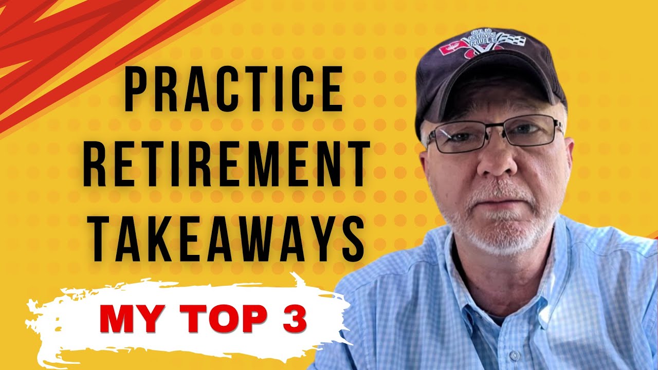 Top 3 Practice Retirement Takeaways 🔝 - YouTube