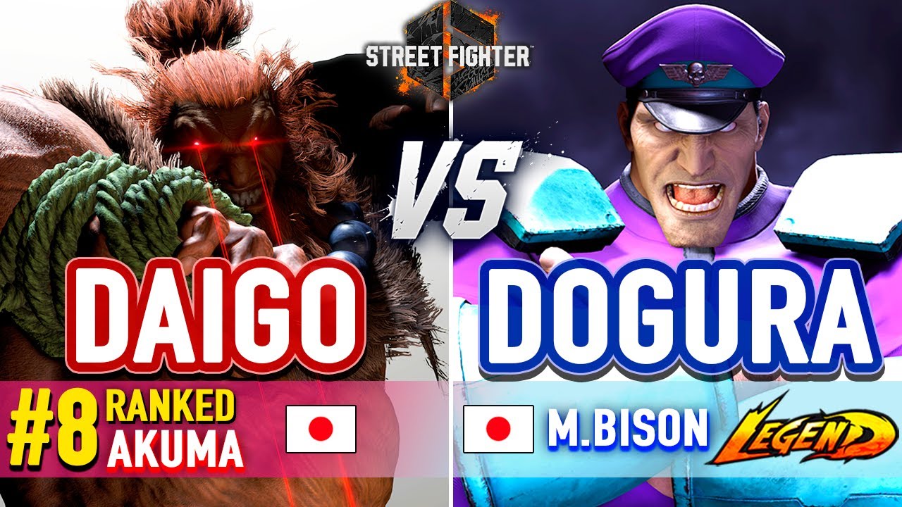 SF6 🔥 Daigo (#8 Ranked Akuma) vs Dogura (M.Bison) 🔥 SF6 High Level Gameplay - YouTube