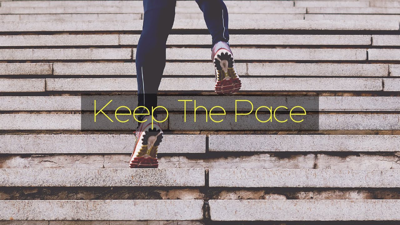 Keep The Pace - YouTube
