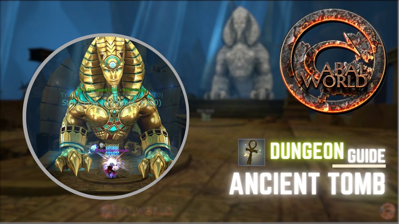 CABAL WORLD - Ancient Tomb Dungeon - Walk Through [Guide] Hidden Tomb ...