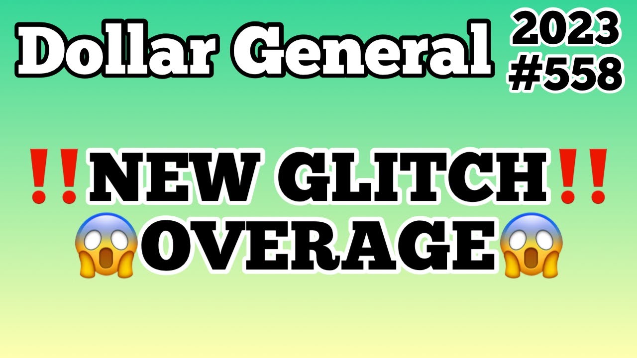 2023#558😱Dollar General Couponing🤑NEW GLITCH‼️OVERAGE😱Must Watch👀👀 ...