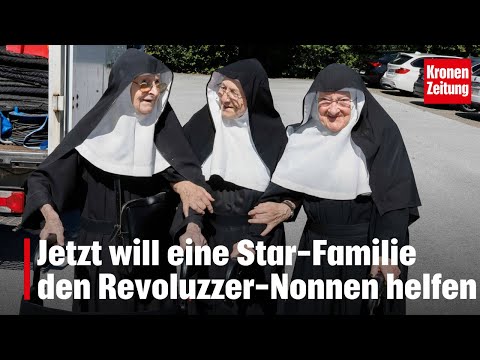 Jetzt will eine Star-Familie den Nonnen helfen | krone.tv NEWS