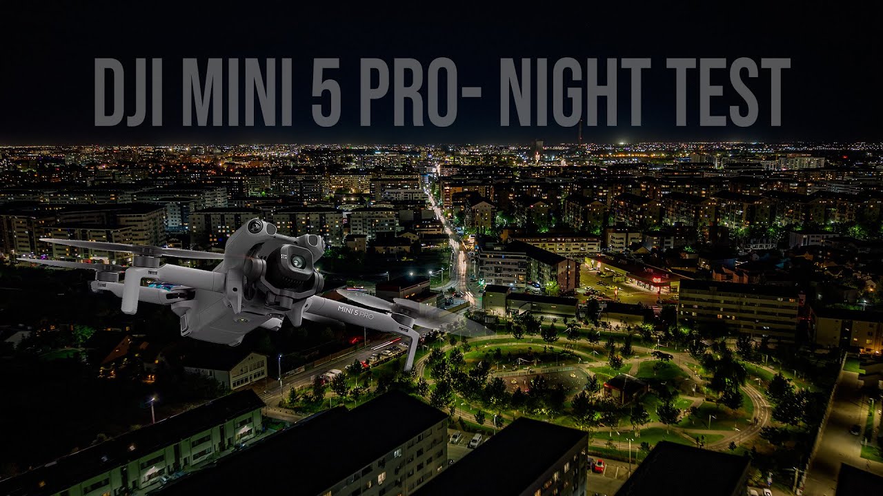 DJI Mini 5 Pro – Night Video & Hyperlapse Test | Best Sub 250g Drone ...