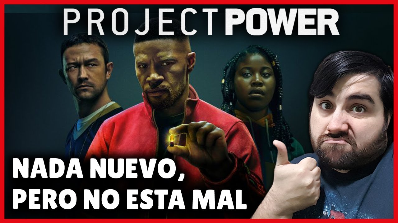 Proyecto Power (Netflix) | Crítica y Que saber antes de verla (Sin y ...