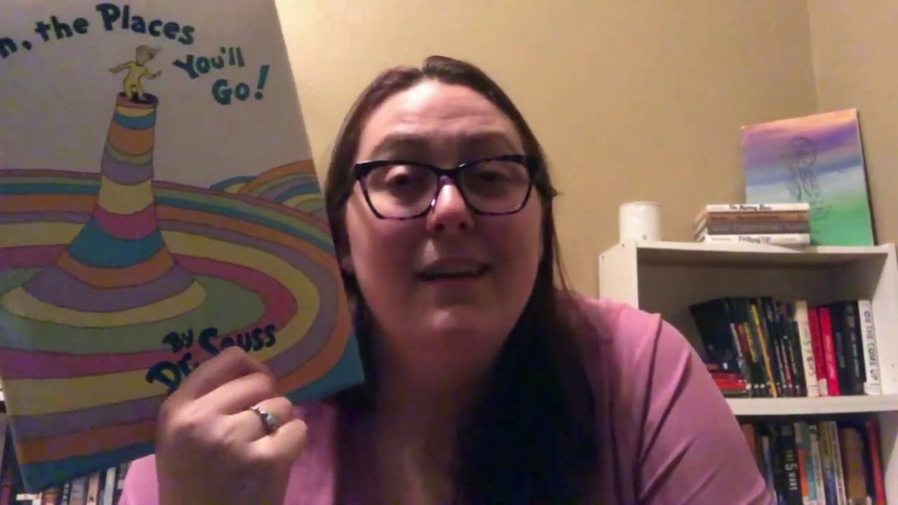 "Oh, The Places You'll Go" by Dr. Seuss with Goodbye 2020 From Miss ...