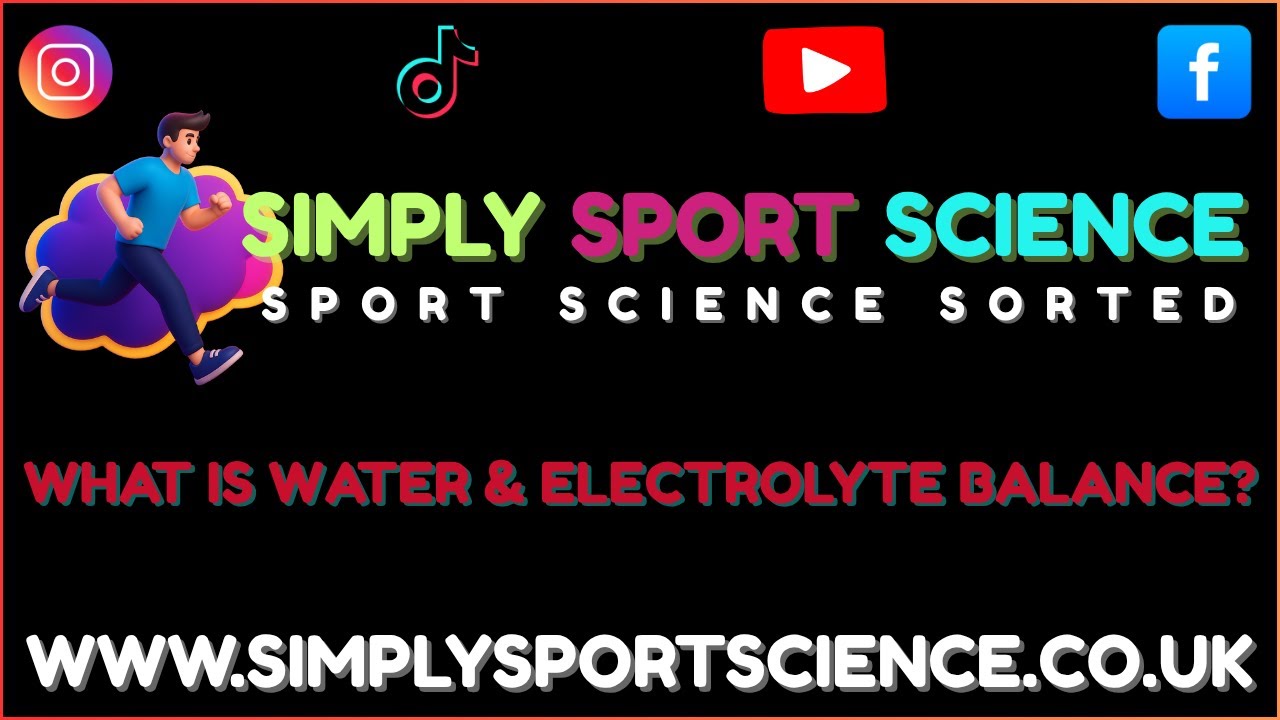 What is Water & Electrolyte Balance? - GCSE PE, ALevel & IB Sport ...