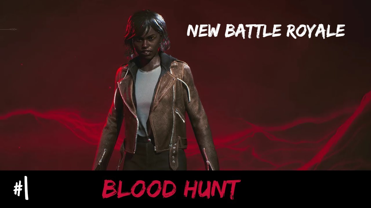 Blood Hunt - Gameplay Part 1 - YouTube