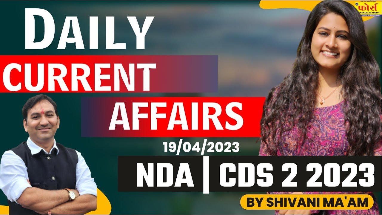 NDA CURRENT AFFAIRS 2023 | CURRENT AFFAIRS For NDA & CDS | NDA CURRENT ...