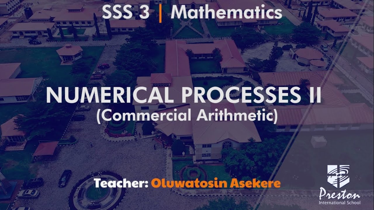 Numerical Processes II (Commercial Arithmetic) - SSS3 Maths - YouTube