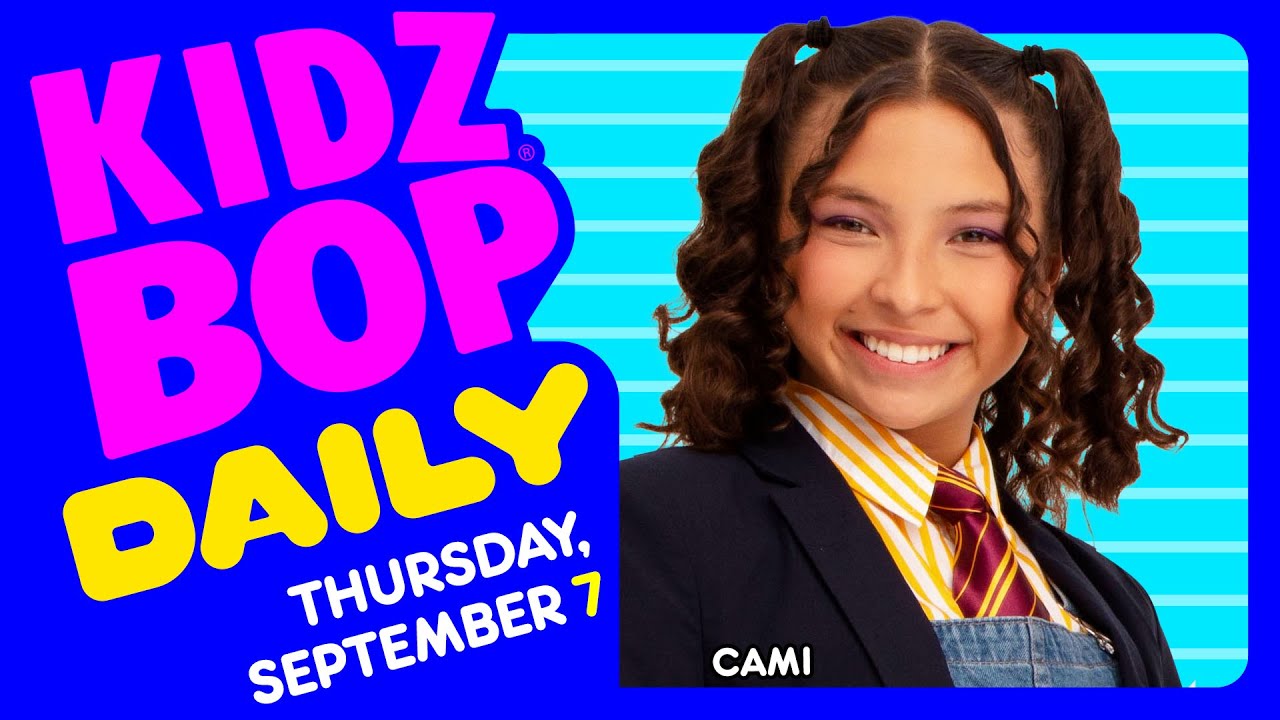 KIDZ BOP Daily - Thursday, September 7, 2023 - YouTube Music