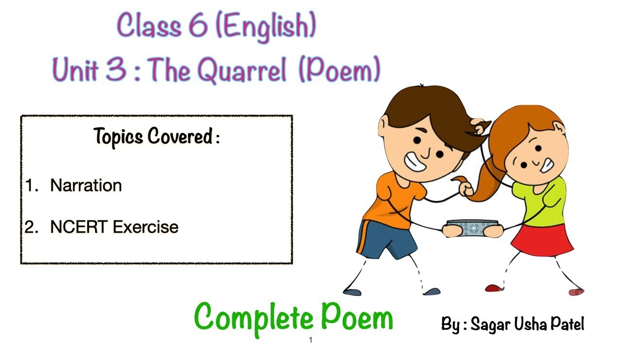 CBSE (NCERT) - Class 6 - English - Unit 3 - The Quarrel (Poem) - YouTube