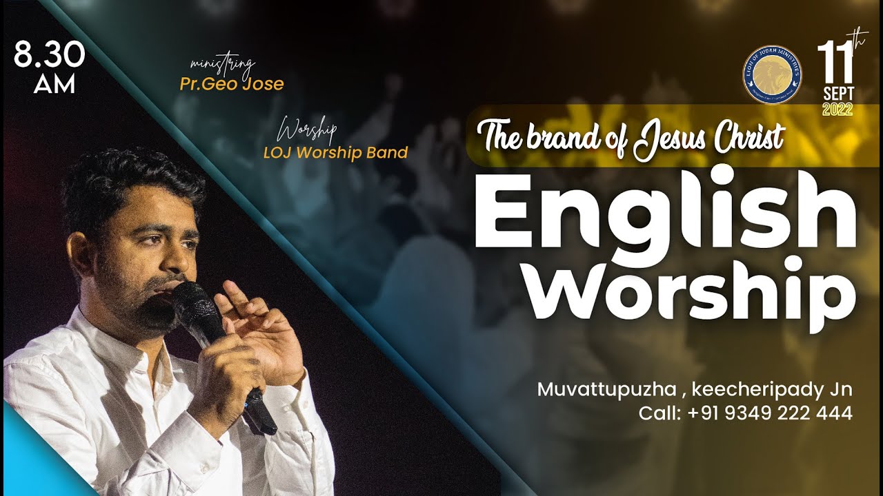 🛑Sunday English Service with Pr.Geo Jose and LOJ Worship Band🛑 11 SEPT ...