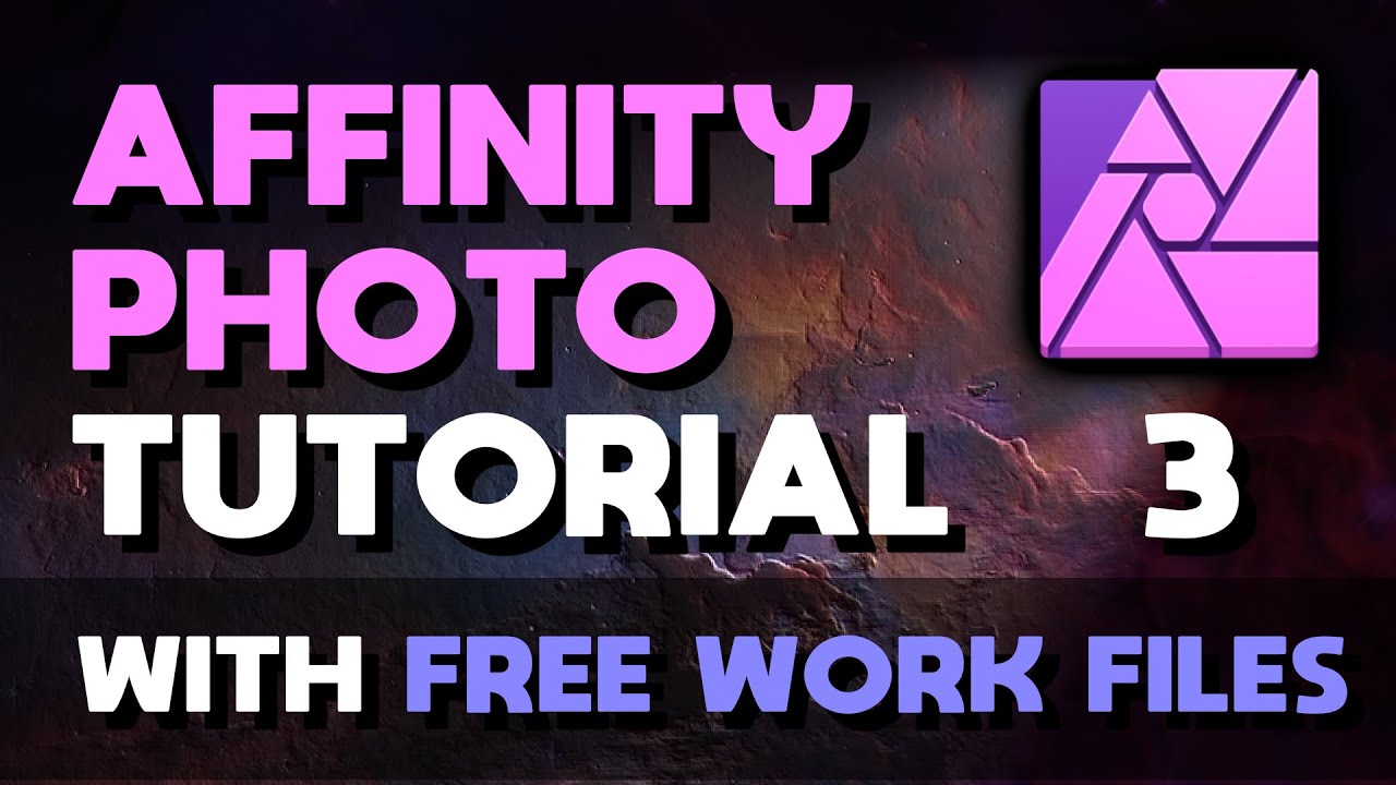 Affinity Photo Free Lesson 3 of 5 - YouTube