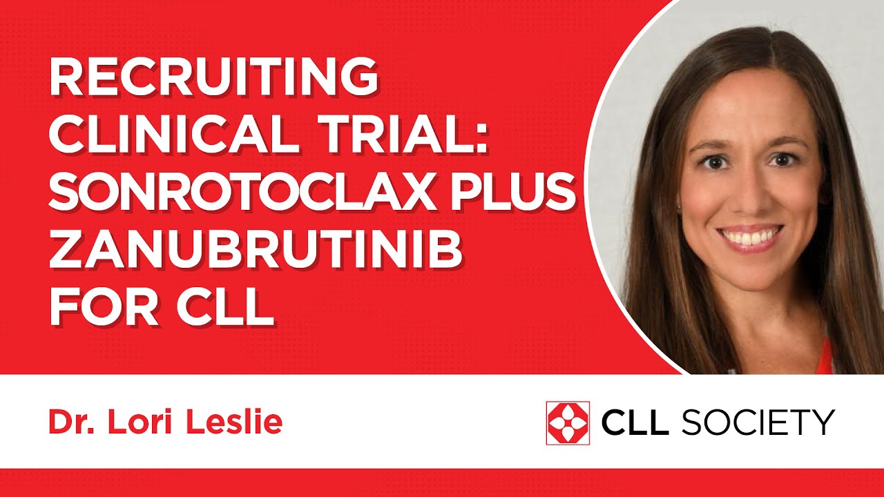 Sonrotoclax Plus Zanubrutinib for CLL: Recruiting Clinical Trial - YouTube