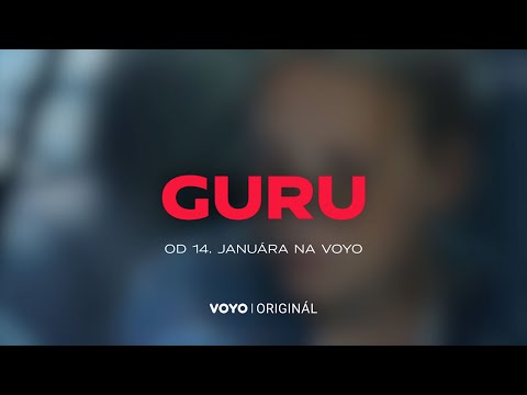 Guru - nový VOYO Originál od 14. 1. 2022 exkluzívne iba na VOYO