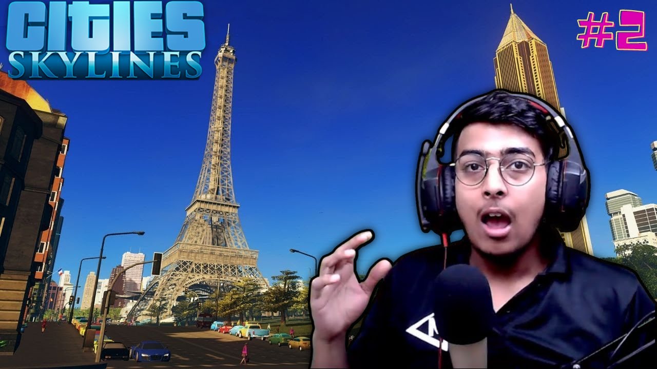 Eiffel Tower In the City || Cities Skyline #2 || Anmol Mittal GameTech ...