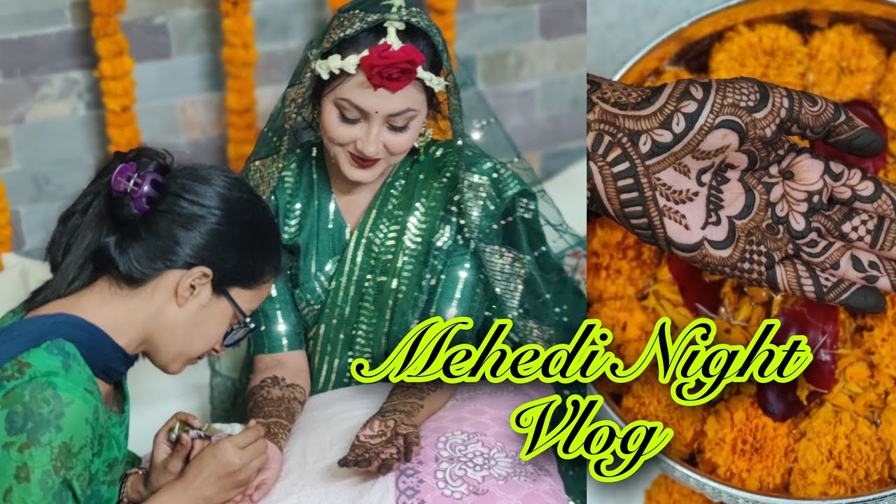 মেহেদী সন্ধ্যা - ডালার আগমন ️ Mehendi Night of Priotee - Wedding Vlog ...