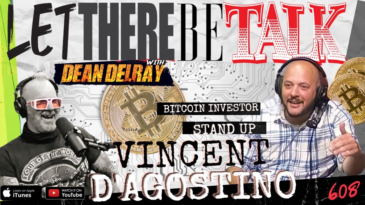 608: Vincent D'Agostino/Bitcoin, Mafia and Stand Up Comedy #bitcoin ...