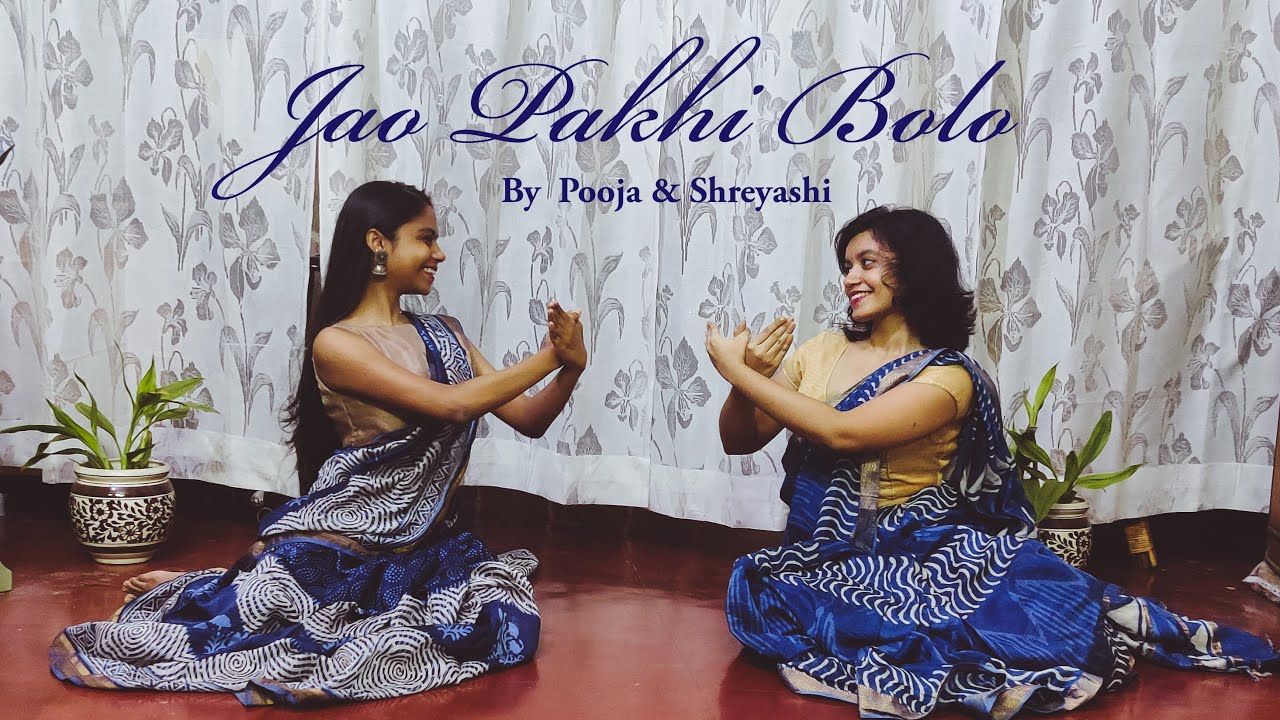 Jao Pakhi Bolo | Dance Cover | By Pooja & Shreyashi - YouTube