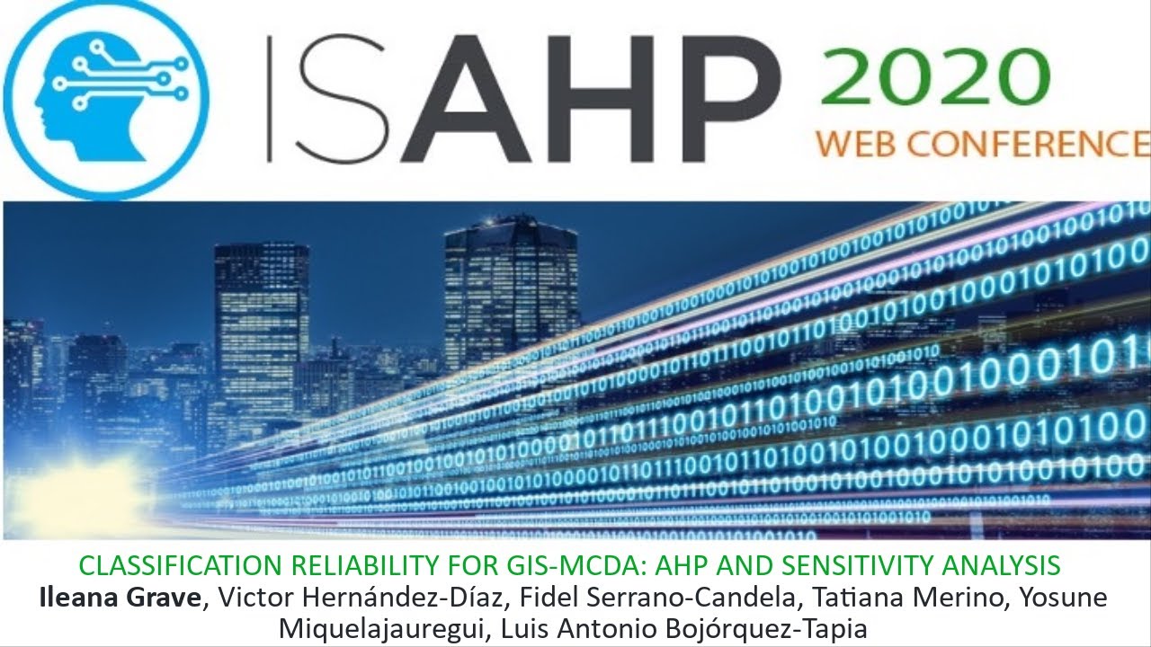 IASHP2020: CLASSIFICATION RELIABILITY FOR GIS-MCDA: AHP AND SENSITIVITY ANALYSIS - YouTube
