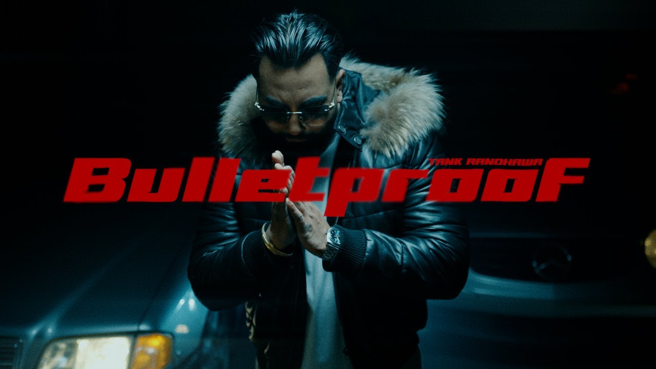 BULLETPROOF (OFFICIAL VIDEO) - TANK RANDHAWA | NEW PUNJABI SONG 2026 ...