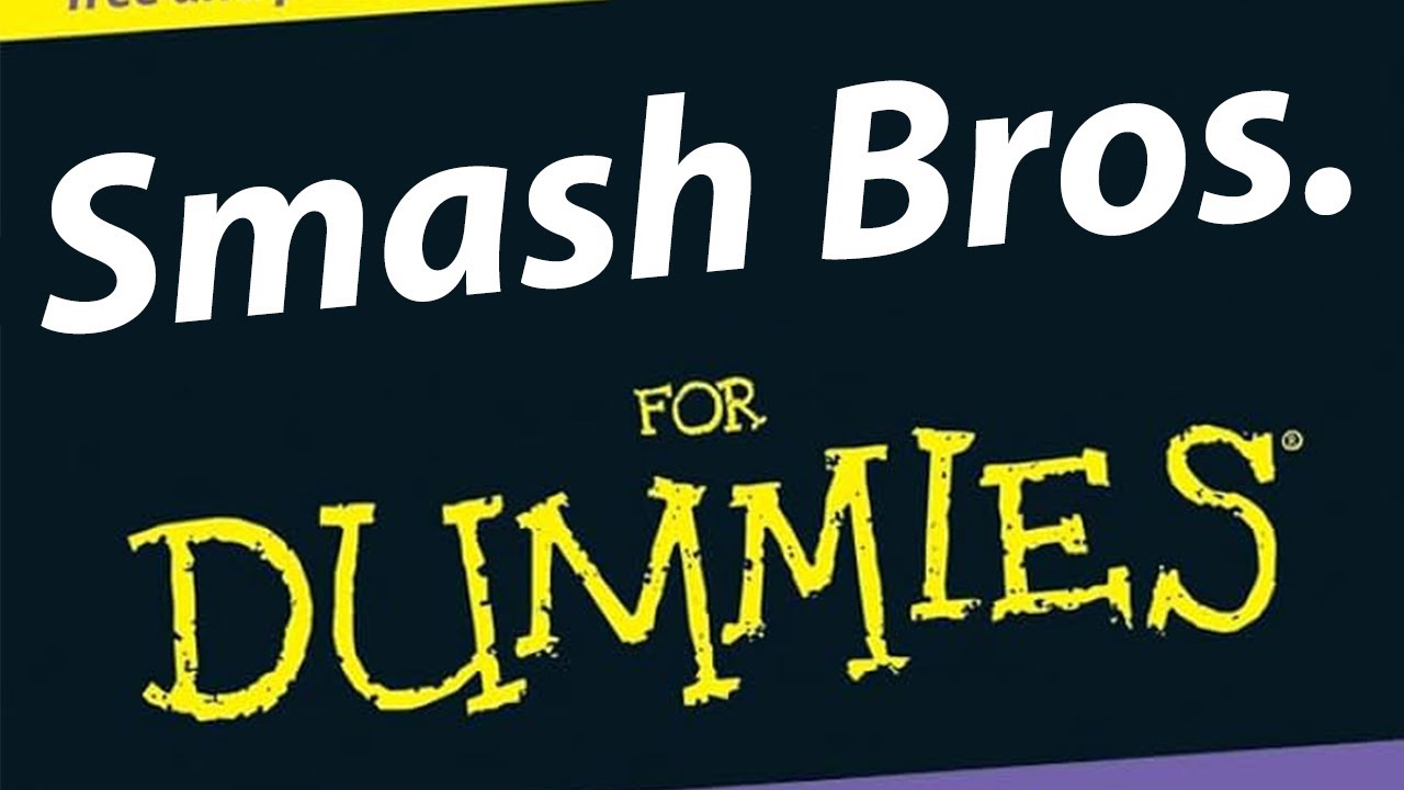 Smash Bros for Dummies - YouTube