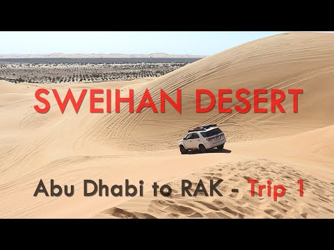 Sweihan Desert - Abu Dhabi to RAK - trip 1 #sweihan