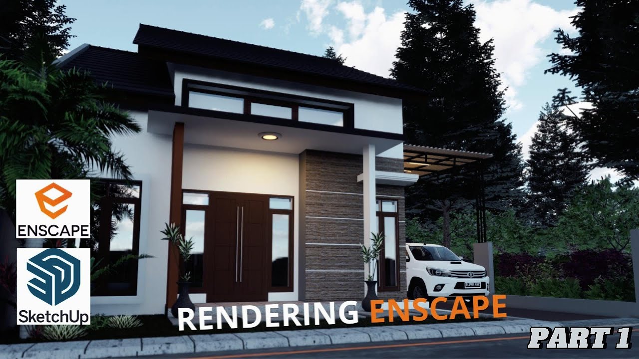 PART1 || SketchUp rendering to Enscape | 2025 tropical minimalist house ...