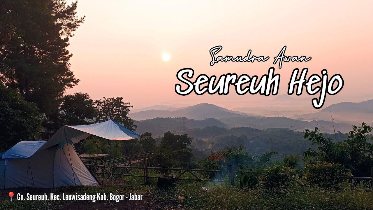 Camping Keluarga di Seureuh Hejo Bogor | Area Camping Ceria - YouTube