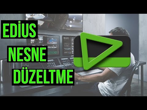 Edius'ta Nesneleri Düzeltme | Edius Dersleri-6