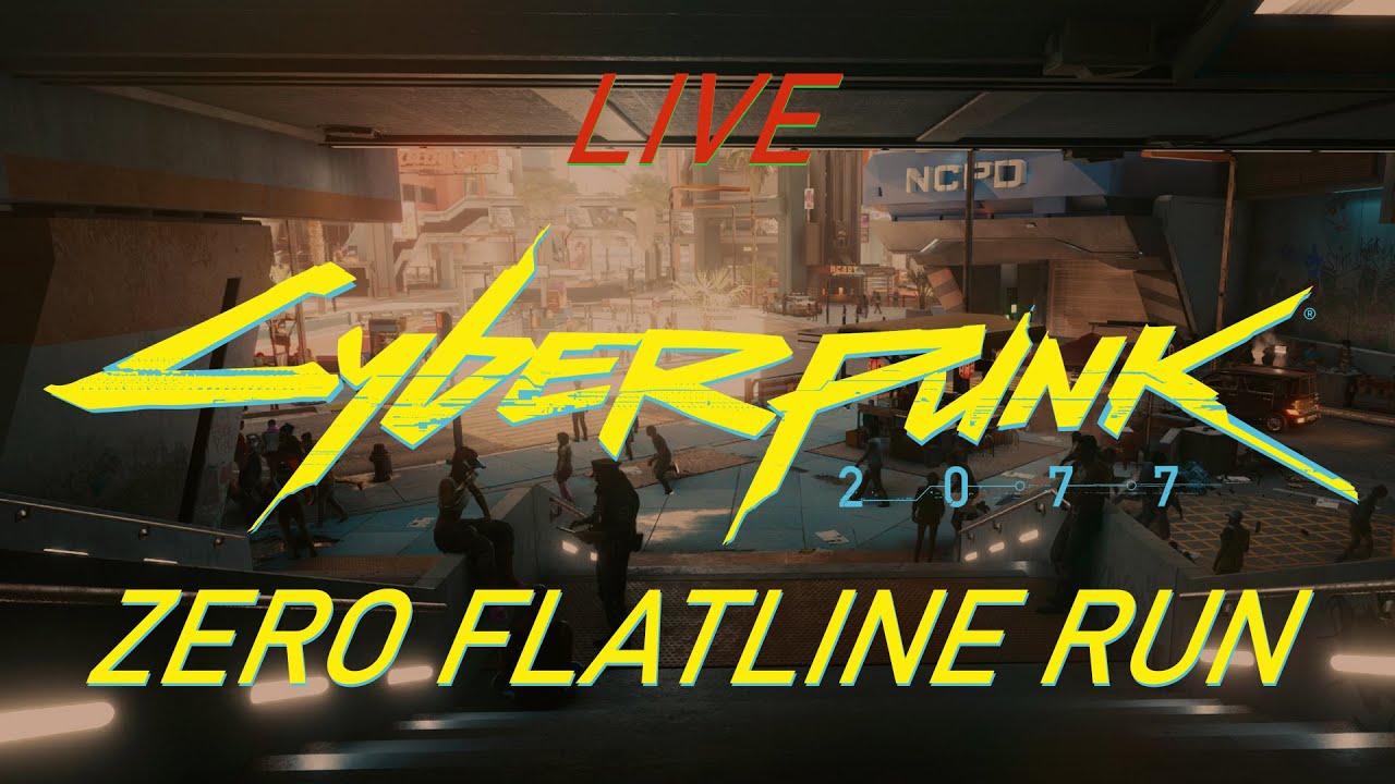 [Cyberpunk 2077] Zero Flatline Run Part 05 - YouTube