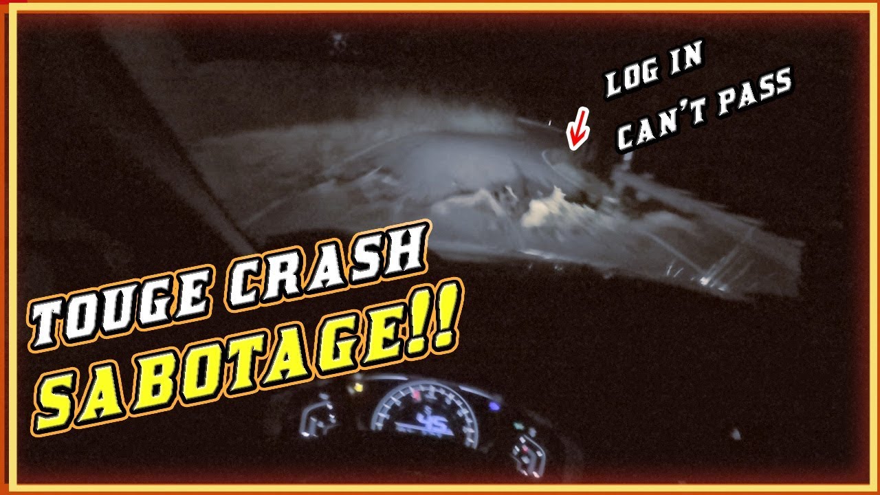 峠 SABOTAGED! Crashed into roadblock on Touge Run / Canyon Road - YouTube