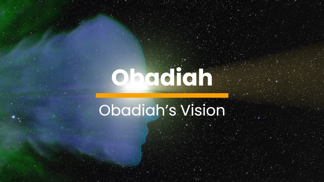 Obadiah - September 15 (Day 258) - YouTube