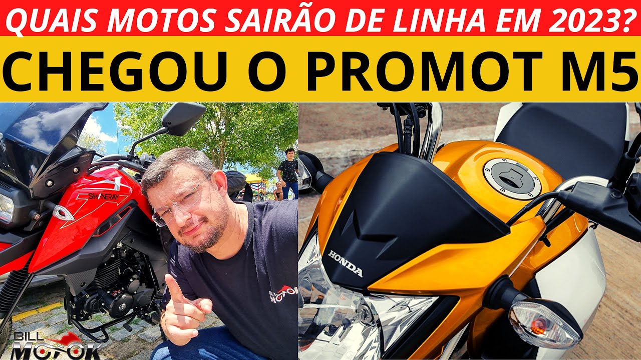 Quais motos sairão de linha em 2023 com a chegada do novo PROMOT M5 ...