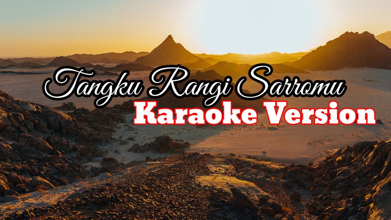 TANGKU RANGI SARROMU || KARAOKE VERSION || LIRIK || TANPA VOCAL - YouTube