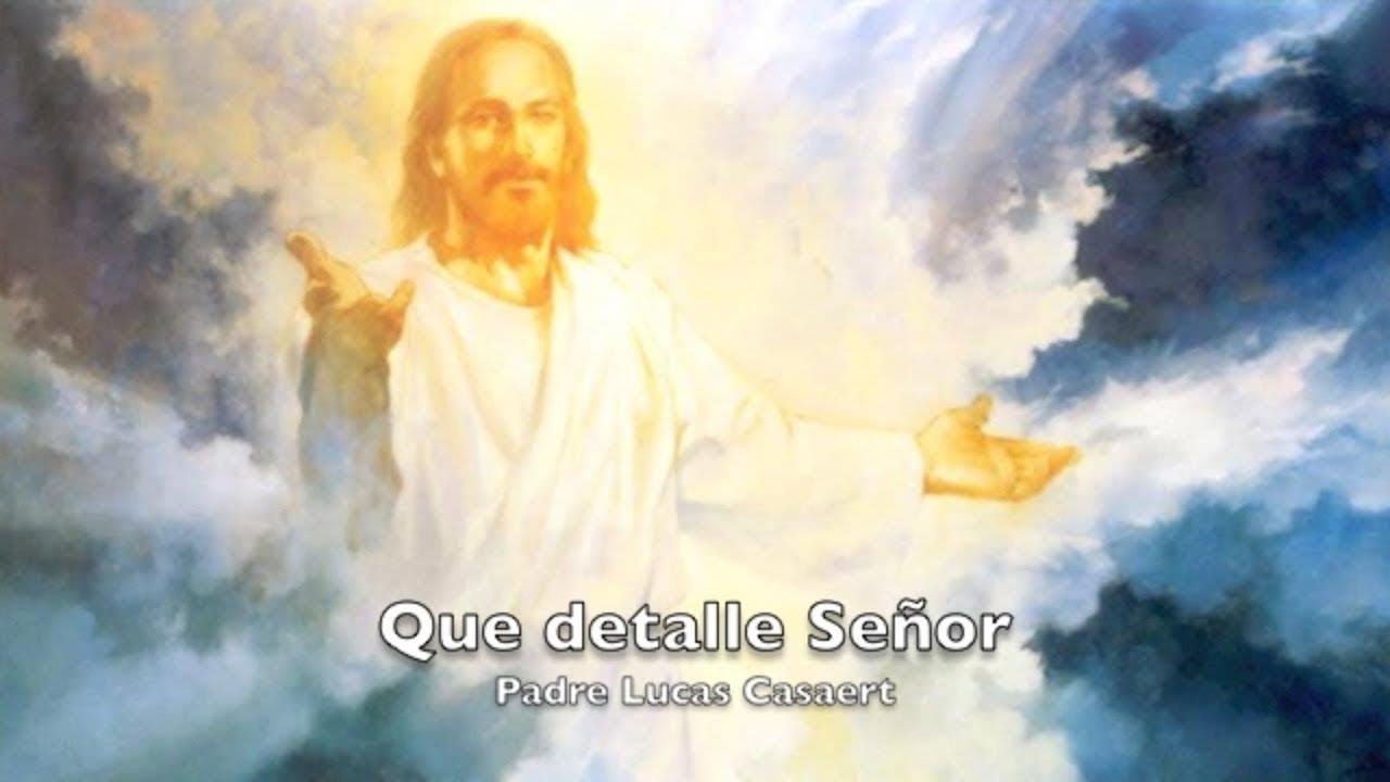 QUE DETALLE SEÑOR HAS TENIDO CONMIGO - MUSICA CATOLICA - YouTube