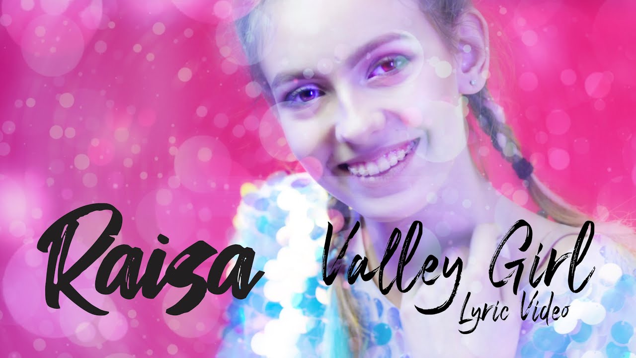 Raisa - Valley Girl (Official Lyric Video) - YouTube