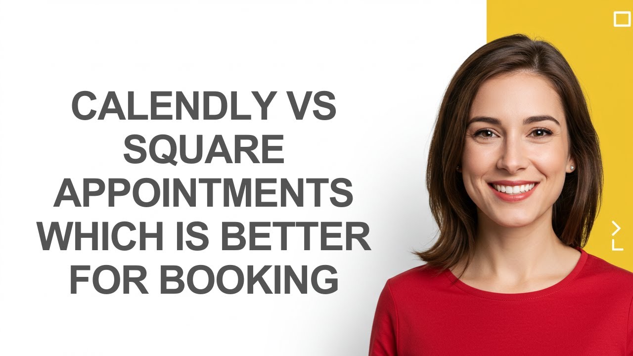 Calendly Vs Square Appointments Which Is Better For Booking ...