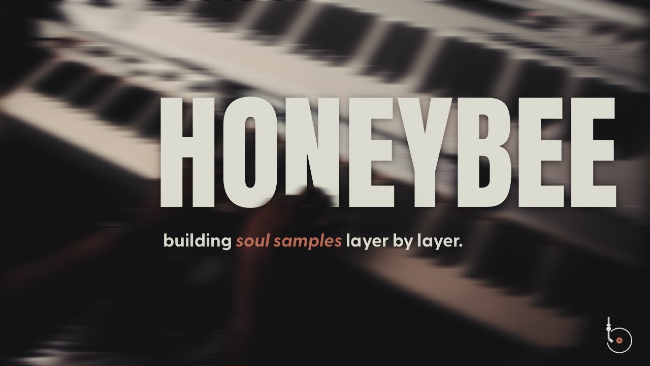 Creating a Feel Good, Head-sway Soul Sample (Honeybee) - YouTube