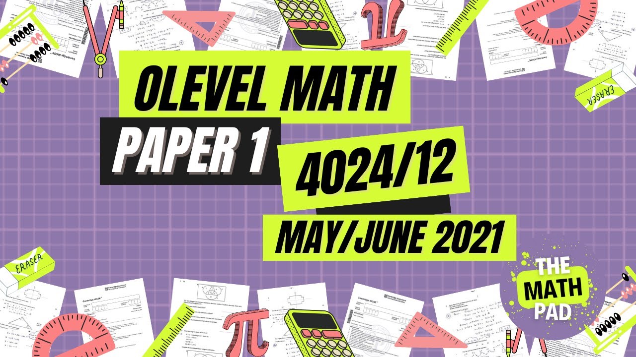 O Level Mathematics Syllabus D Paper 1 (FULL REVISION) | 4024/12 | May ...