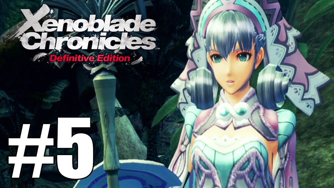 Xenoblade Chronicles Definitive Edition Gameplay Walkthrough Part 5 ...