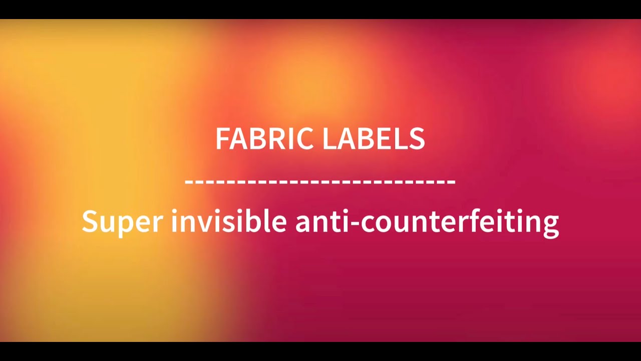 FABRIC LABELS Super invisible anti counterfeiting - YouTube
