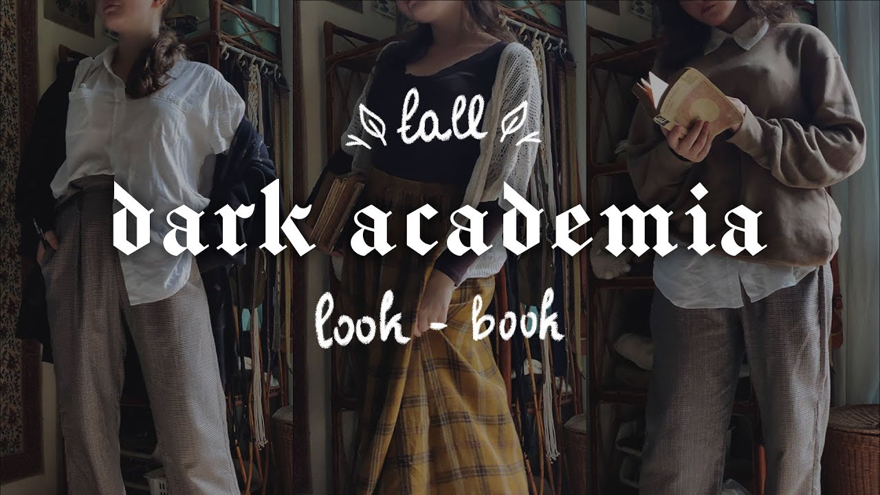 🍂Fall Dark Academia Lookbook🍂 - YouTube