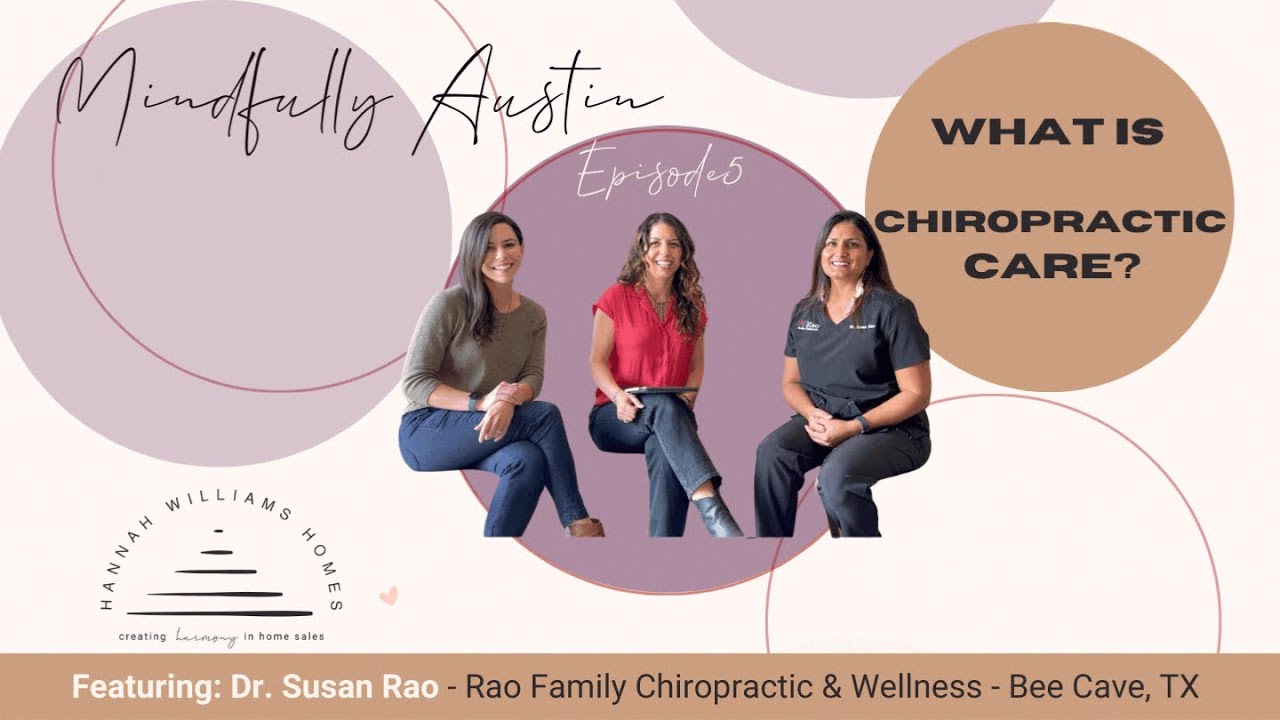 What is Chiropractic Care? Mindfully Austin - Episode 5 with Dr. Susan ...