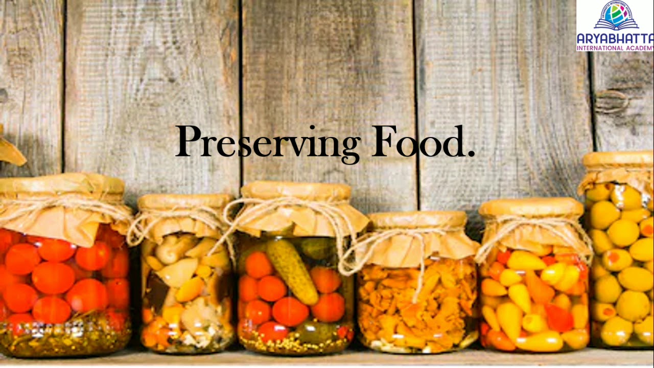 Grade 5 ICSE Science Preserving Food Part 1 YouTube Grade 5 ICSE Science Preserving Food Part 1 YouTube
