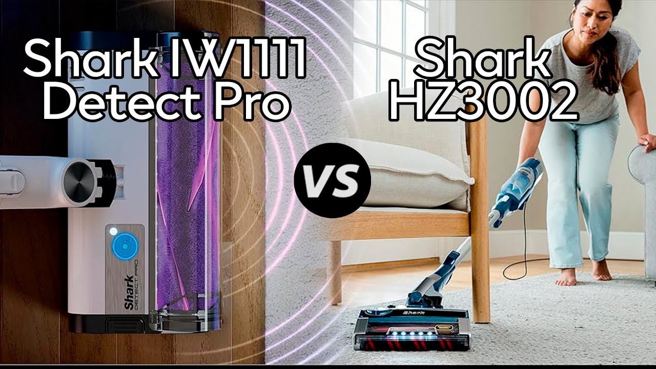 Shark IW1111 Detect Pro Vs Shark HZ3002 - Which One Is Better? (specs ...