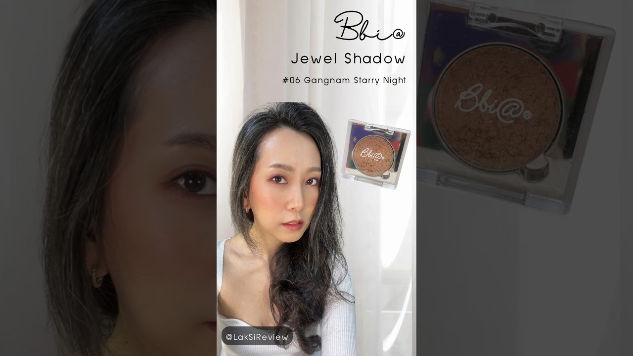 🥰🌈☀️Swatch Bbi@ jewel shadow #06 Gangnam Starry Night สีแชมเปญ หวานนำ ...