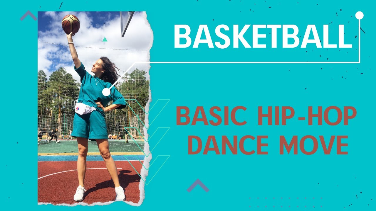 Hip-hop Basic dance move | Basketball | Learn how to dance step-by-step ...