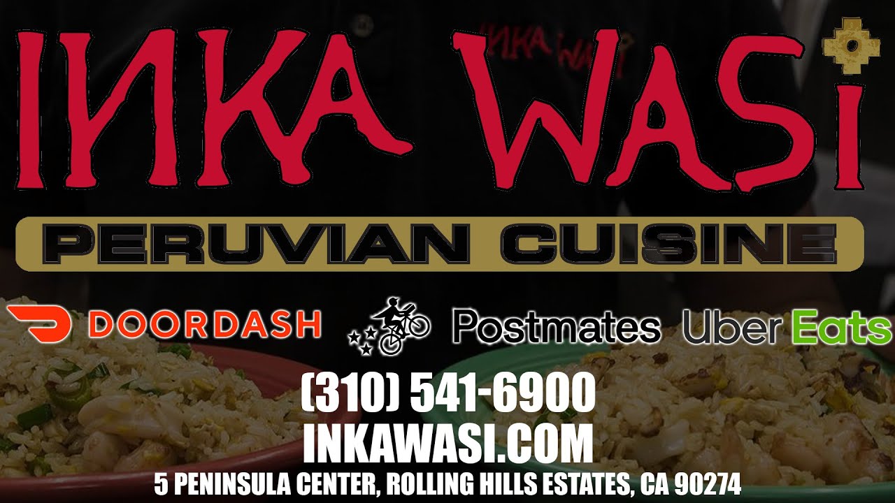 Inka Wasi Peruvian Cuisine, Rolling Hills Estates - Open for Delivery ...