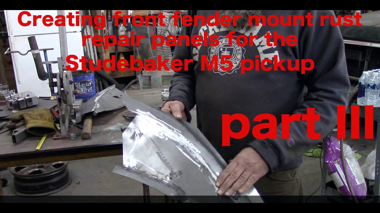 Creating front fender mount rust repair panels for the Studebaker M5 ...